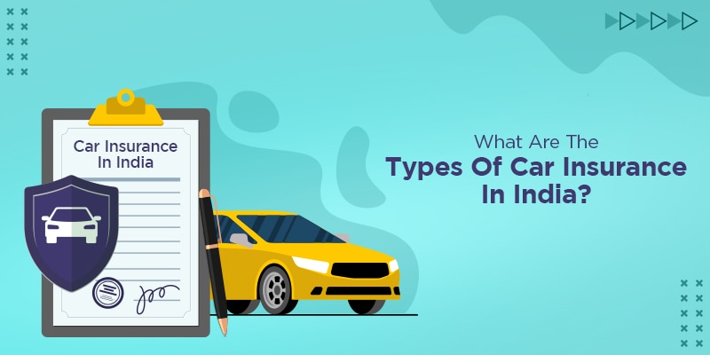 Types Of Car Insurance In India - Liberty General Insurance